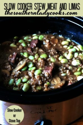 SLOW COOKER STEW MEAT AND LIMAS - The Southern Lady Cooks