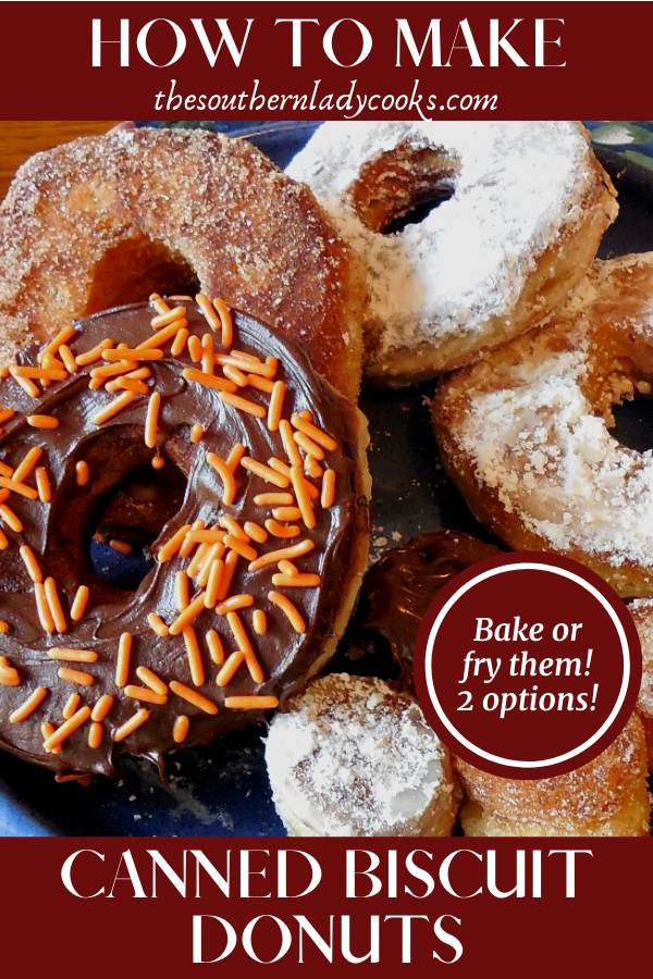 HOW TO MAKE CANNED BISCUIT DONUTS - The Southern Lady Cooks