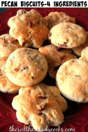 PECAN BISCUITS - 4 INGREDIENTS - The Southern Lady Cooks