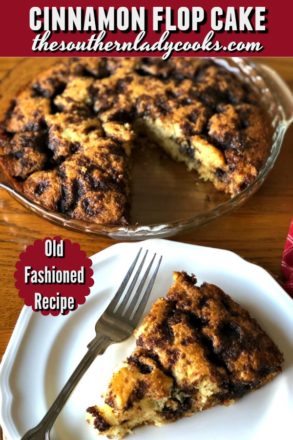 CINNAMON FLOP CAKE - The Southern Lady Cooks