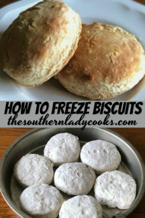 HOW TO FREEZE BISCUITS - The Southern Lady Cooks