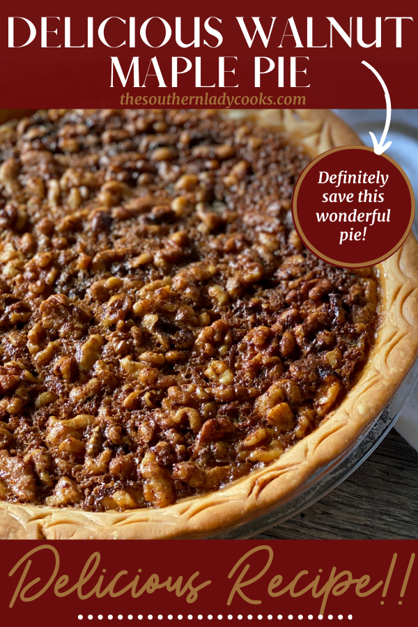WALNUT MAPLE PIE - The Southern Lady Cooks
