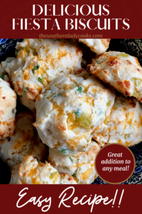 FIESTA BISCUITS - The Southern Lady Cooks